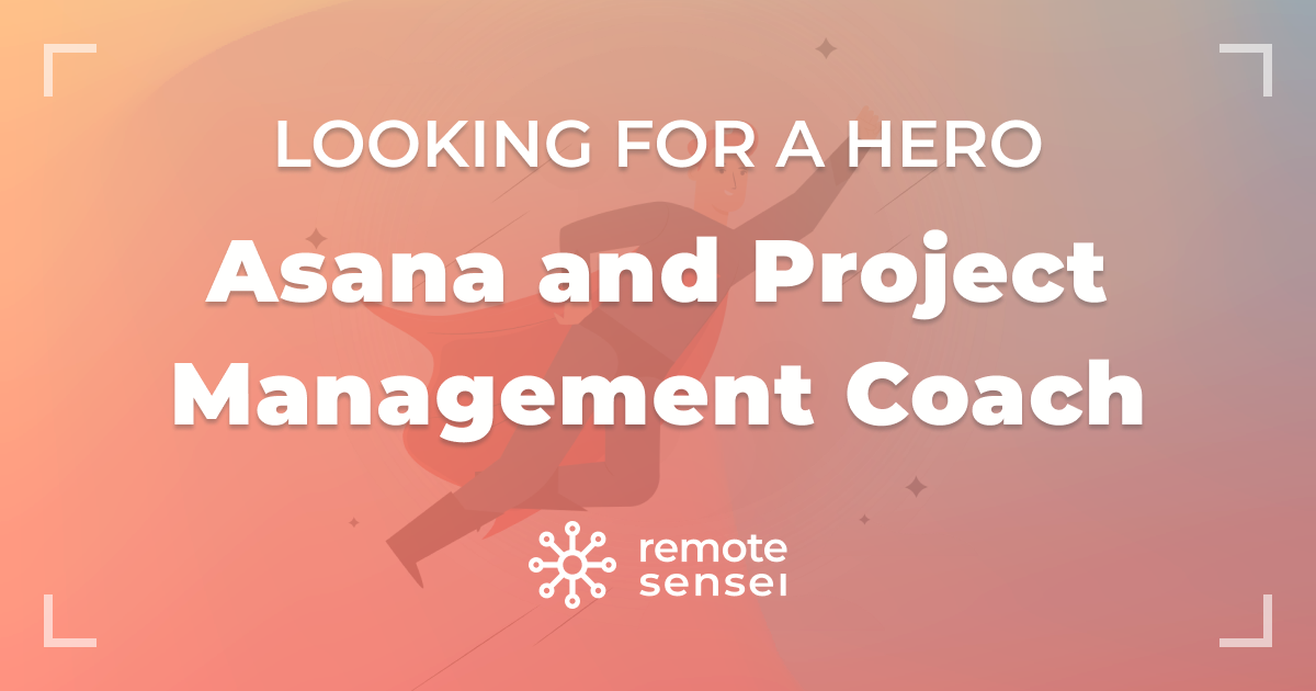 Asana and Project Management Coach - Remote Sensei